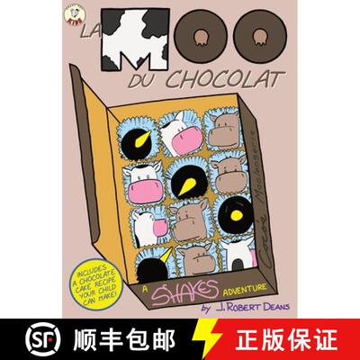【3-4周达】精装 La Moo Du Chocolat: A Shakes the Cow Adventure [9781943348169]