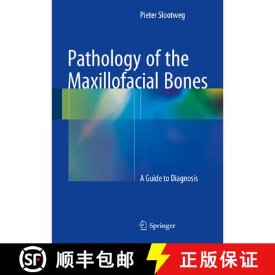 【3-4周达】精装 Pathology of the Maxillofacial Bones: A Guide to Diagnosis [9783319169606]