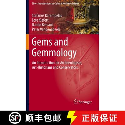 【3-4周达】Gems and Gemmology: An Introduction for Archaeologists, Art-Historians and Conservators (1... [9783030354510]