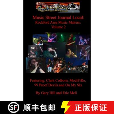 【3-4周达】Music Street Journal Local: Rockford Area Music Makers: Volume 2 [9780359524310]