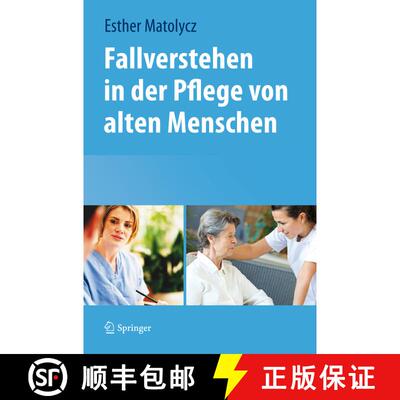 【3-4周达】Fallverstehen in der Pflege von alten Menschen [9783709107683]