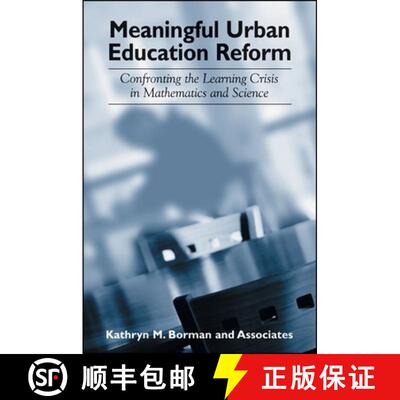 【3-4周达】精装 Meaningful Urban Education Reform : Confronting the Learning Crisis in Mathematics an... [9780791463291]