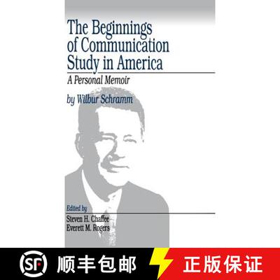 【3-4周达】精装 The Beginnings of Communication Study in America: A Personal Memoir [9780761907152]