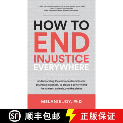 【3-4周达】How to End Injustice Everywhere: Understanding the Common Denominator Driving All Injustic... [9781590566862]