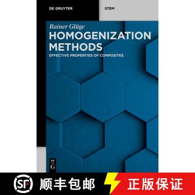 【3-4周达】Homogenization Methods: Effective Properties of Composites [9783110793512]