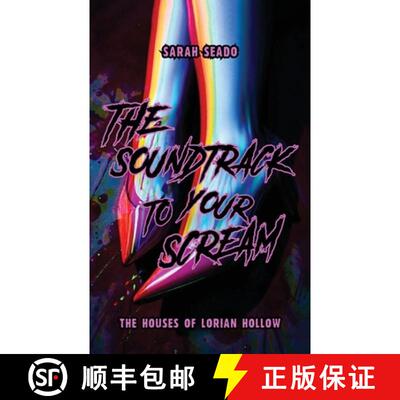 【3-4周达】The Houses of Lorian Hollow: The Soundtrack to Your Scream [9781087854007]