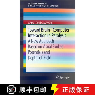 【3-4周达】Toward Brain-Computer Interaction in Paralysis : A New Approach Based on Visual Evoked Pot... [9783319522975]