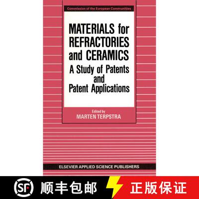 【3-4周达】Materials for Refractories and Ceramics: A Study of Patents and Patent Applications [9789401084222]