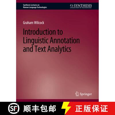 【3-4周达】Introduction to Linguistic Annotation and Text Analytics [9783031010040]