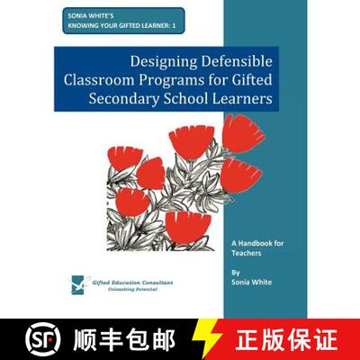 【3-4周达】Designing Defensible Classroom Programs for Gifted Secondary School Learners: A Handbook f... [9780473175177]