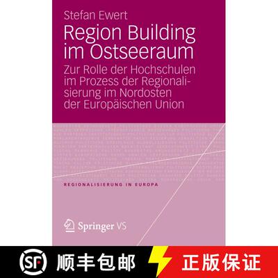 【3-4周达】Region Building im Ostseeraum: Zur Rolle der Hochschulen im Prozess der Regionalisierung i... [9783531196985]