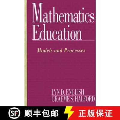 【3-4周达】精装 Mathematics Education: Models and Processes [9780805814576]