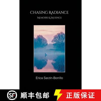 【3-4周达】精装 Chasing Radiance: Memoirs & Musings [9781982269951]