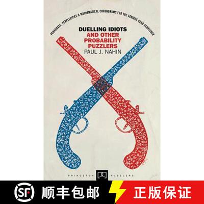 【3-4周达】决斗白痴与其它概率难题 Duelling Idiots and Other Probability Puzzlers [9780691155005]