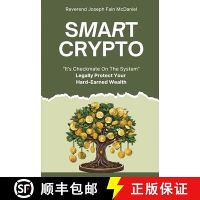【3-4周达】Smart Crypto: Legally Protect Your Hard Earned Wealth [9798330237289]