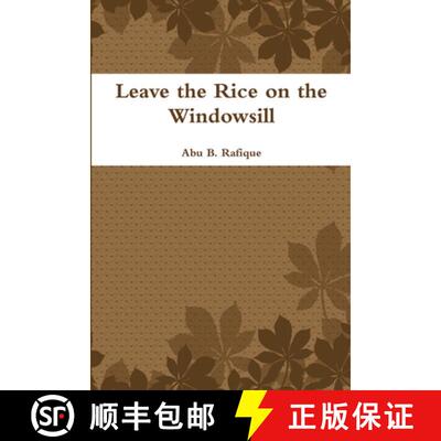 【3-4周达】Leave the Rice on the Windowsill [9781329459458]