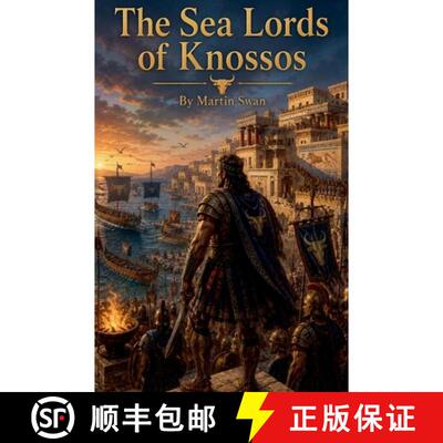 【3-4周达】The Sea Lords of Knossos [9798235583535]