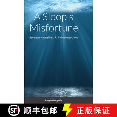 【3-4周达】精装 A Sloop's Misfortune [9781794750456]