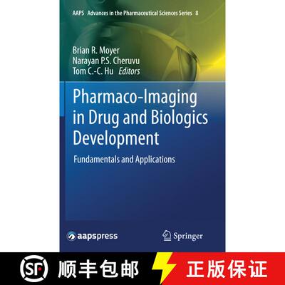 【3-4周达】Pharmaco-Imaging in Drug and Biologics Development: Fundamentals and Applications [9781493951741]