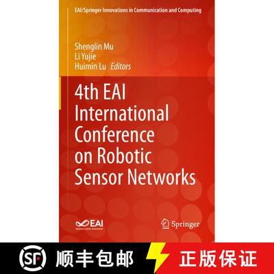 【3-4周达】4th EAI International Conference on Robotic Sensor Networks [9783030704506]