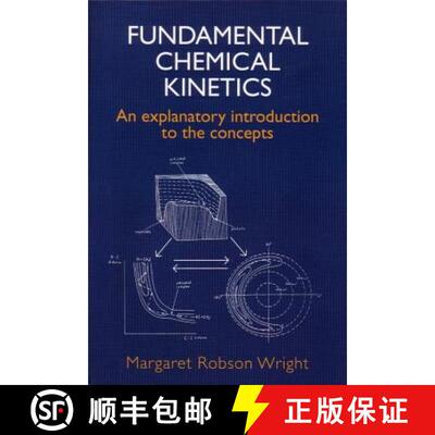 【3-4周达】精装 Fundamental Chemical Kinetics: An Explanatory Introduction to the Concepts [9781898563600]