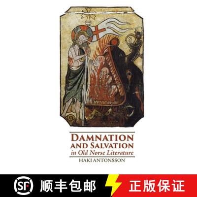【3-4周达】Damnation and Salvation in Old Norse Literature [9781843845072]