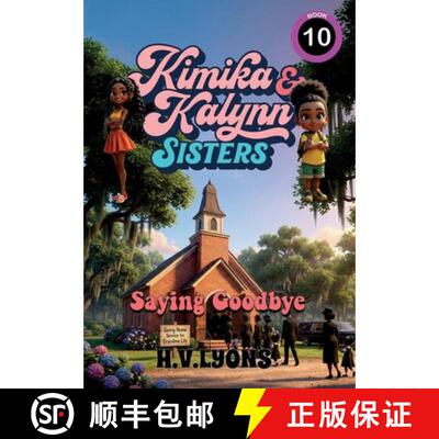 【3-4周达】Kimika & Kalynn: Sisters - Saying Goodbye [9798902133605]