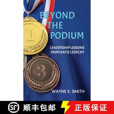 【3-4周达】Beyond the Podium: Leadership Lessons from Katie Ledecky [9781965937068]