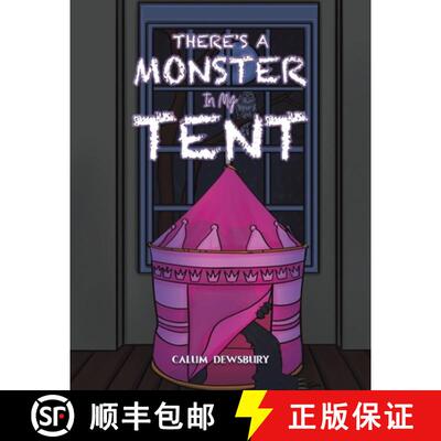 【3-4周达】There's a Monster in My Tent [9781398459090]
