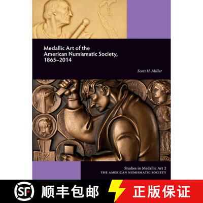 【3-4周达】Medallic Art of the American Numismatic Society, 1865-2014 [9780897223881]