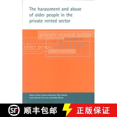 【2-3周达】The Harassment and Abuse of Older People in the Private Rented Sector [9781861344588]