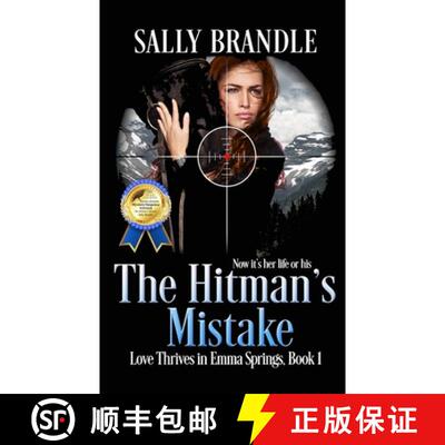 【3-4周达】The Hitman's Mistake: Now it's her life or his [9781944232054]