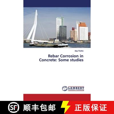 预订 Rebar Corrosion in Concrete: Some studies [9786139865895]