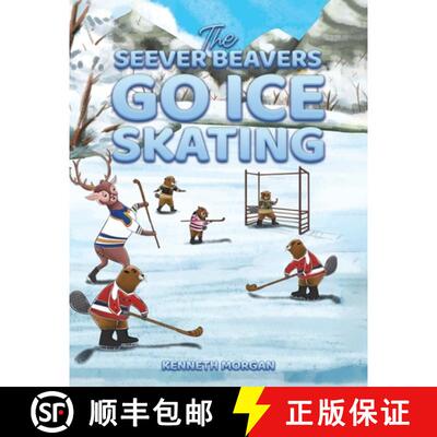 【3-4周达】The Seever Beavers Go Ice Skating [9798891552548]