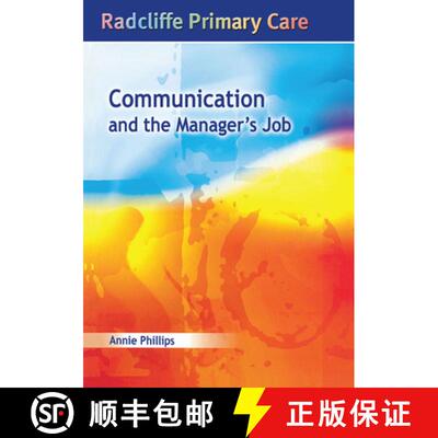 【3-4周达】Communication and the Manager's Job : Radcliffe Primary Care Series [9781857755343]
