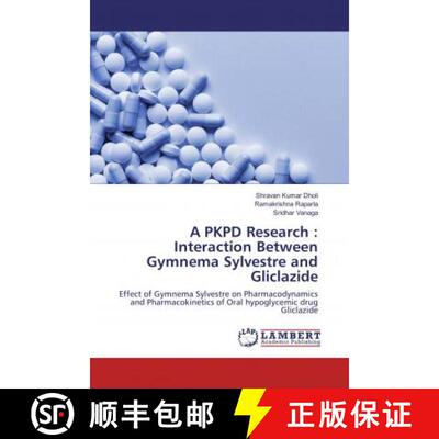 预订 A PKPD Research : Interaction Between Gymnema Sylvestre and Gliclazide [9786136845821]