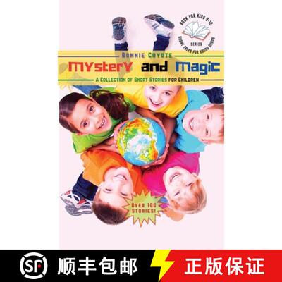 【3-4周达】Mystery and Magic-A Collection of Short Stories for Children: Friendships, Detectives, Hor... [9788079537061]