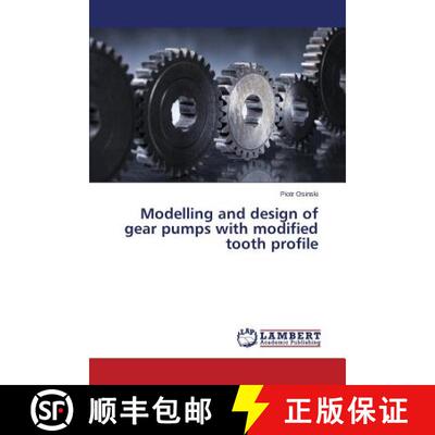 【3-4周达】Modelling and Design of Gear Pumps with Modified Tooth Profile (Aufl.) (Aufl.) (Aufl.) [9783659526626]