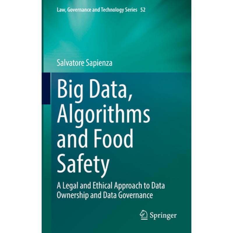【4周达】Big Data, Algorithms and Food Safety: A Legal and Ethical Approach ...