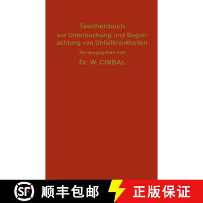 【3-4周达】Taschenbuch zur Untersuchung und Begutachtung von Unfallkrankheiten [9783642988431]