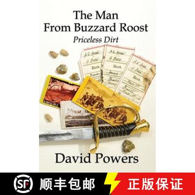 【3-4周达】The Man From Buzzard Roost: Priceless Dirt [9780991424863]