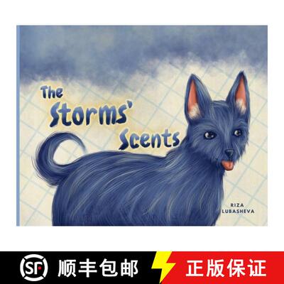 【3-4周达】The Storms' Scents: A Dog's Memories Through Fragrances [9781923502000]