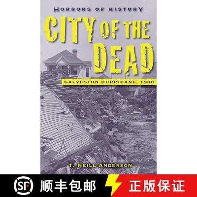 【3-4周达】精装 Horrors of History: City of the Dead: Galveston Hurricane, 1900 [9781580895149]