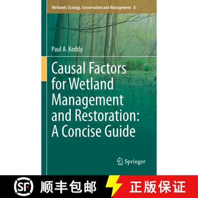 【3-4周达】Causal Factors for Wetland Management and Restoration: A Concise Guide [9783031217906]