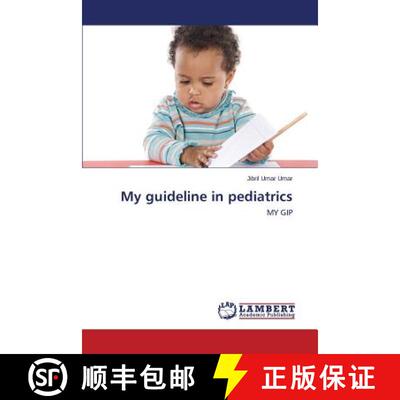 预订 My Guideline in Pediatrics [9783659524073]