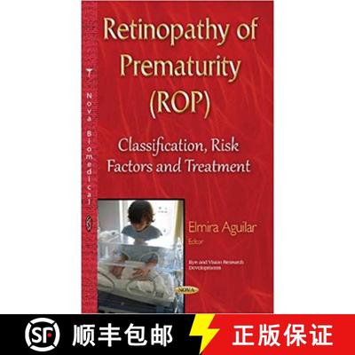 【3-4周达】Retinopathy of Prematurity (ROP): Classification, Risk Factors and Treatment [9781634826440]