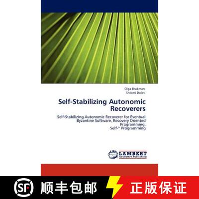 预订 Self-Stabilizing Autonomic Recoverers [9783845473031]