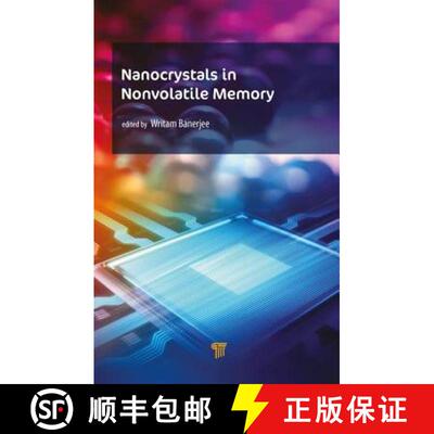 【3-4周达】精装 Nanocrystals in Nonvolatile Memory: Nanocrystals in Nonvolatile Memory [9789814774734]