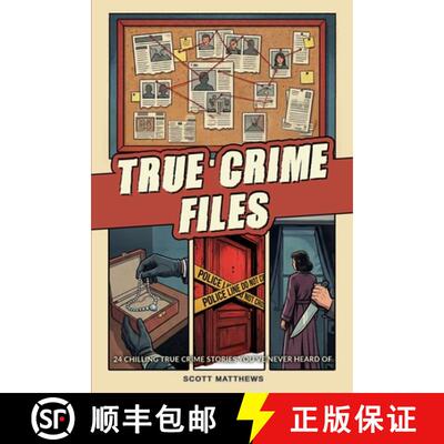 【3-4周达】True Crime Files - 24 Chilling True Crime Stories You've Never Heard Of [9781923722040]