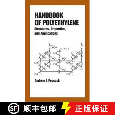 【3-4周达】精装 Handbook of Polyethylene: Structures: Properties, and Applications [9780824795467]